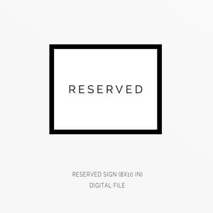 Elegant “reserved” Sign (10x8 In) – Instant Download, Digital File - Etsy