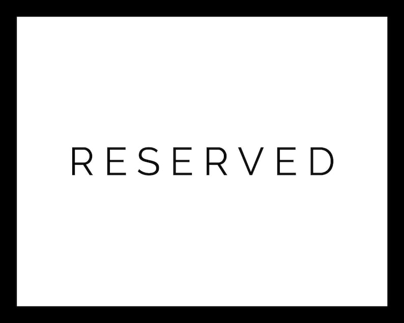 Elegant “reserved” Sign (10x8 In) – Instant Download, Digital File - Etsy