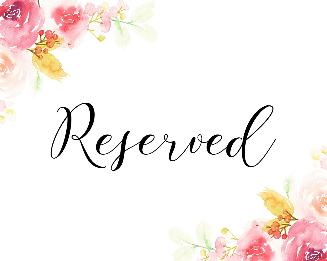 Floral “reserved” Sign (10x8 In) – Instant Download, Digital File - Etsy
