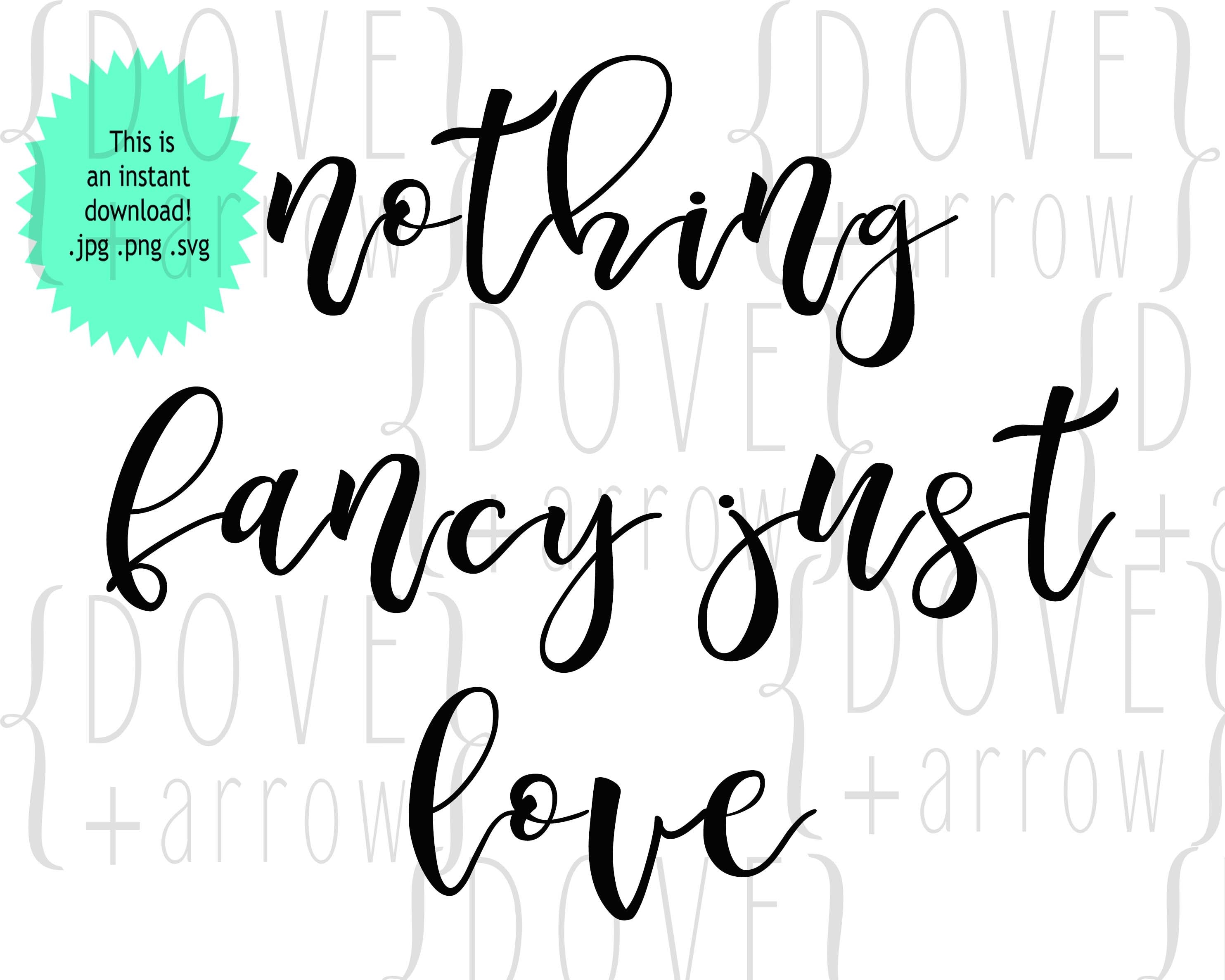 Nothing Fancy Just Love Wedding Words SVG Cut File, JPG, DXF for Cameo ...