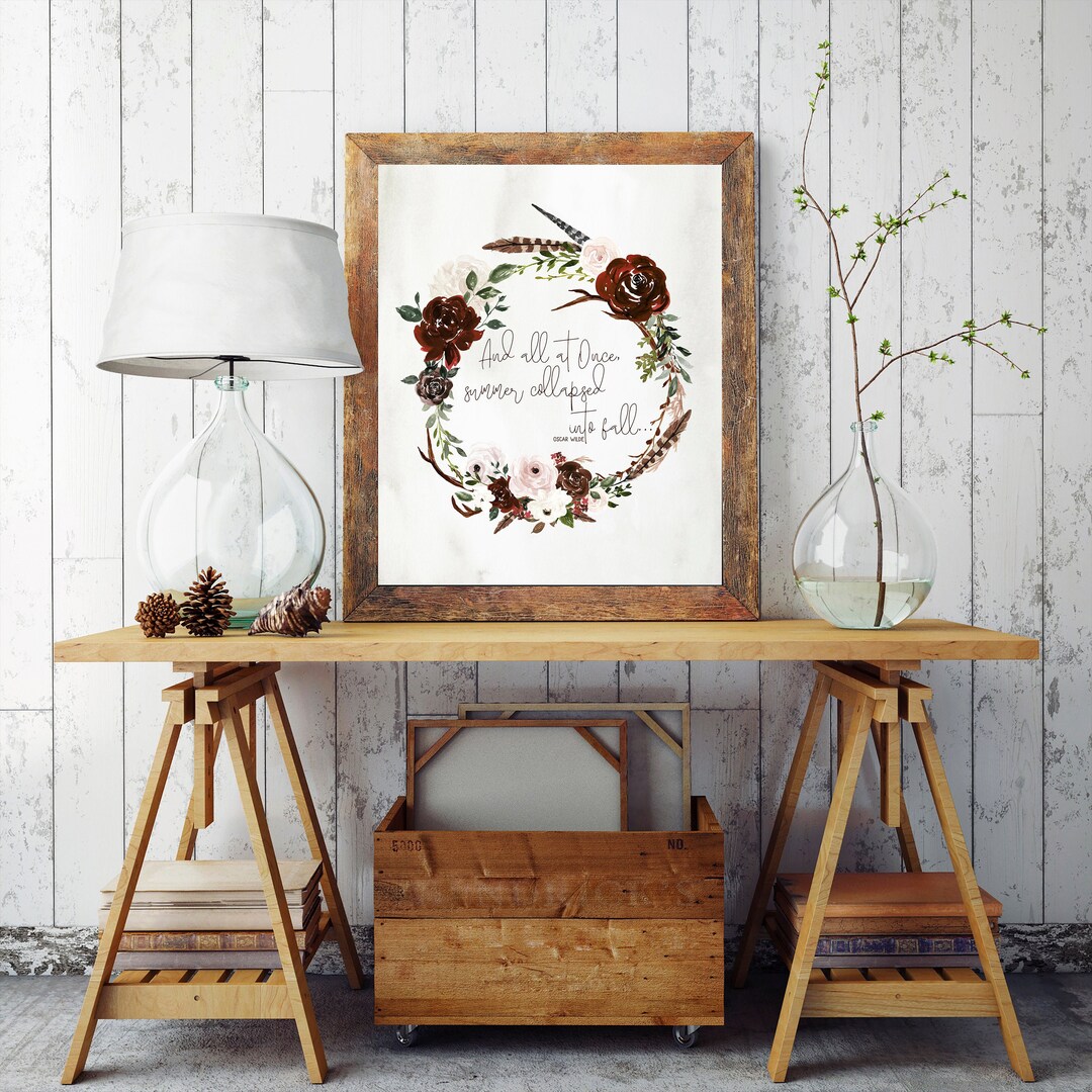 Fall Printable, and All at Once Summer Collapsed Into Fall, Boho ...