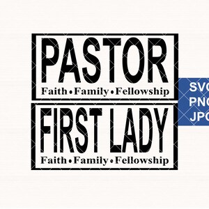 Pastor First Lady Bundle SVG PNG JPG Digital Download No Physical ...