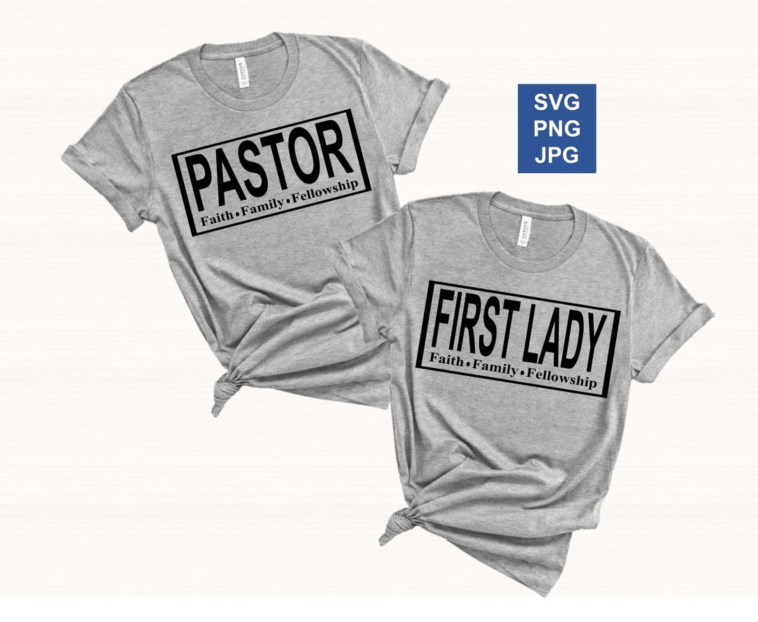 Pastor First Lady Bundle SVG PNG JPG Digital Download No Physical ...