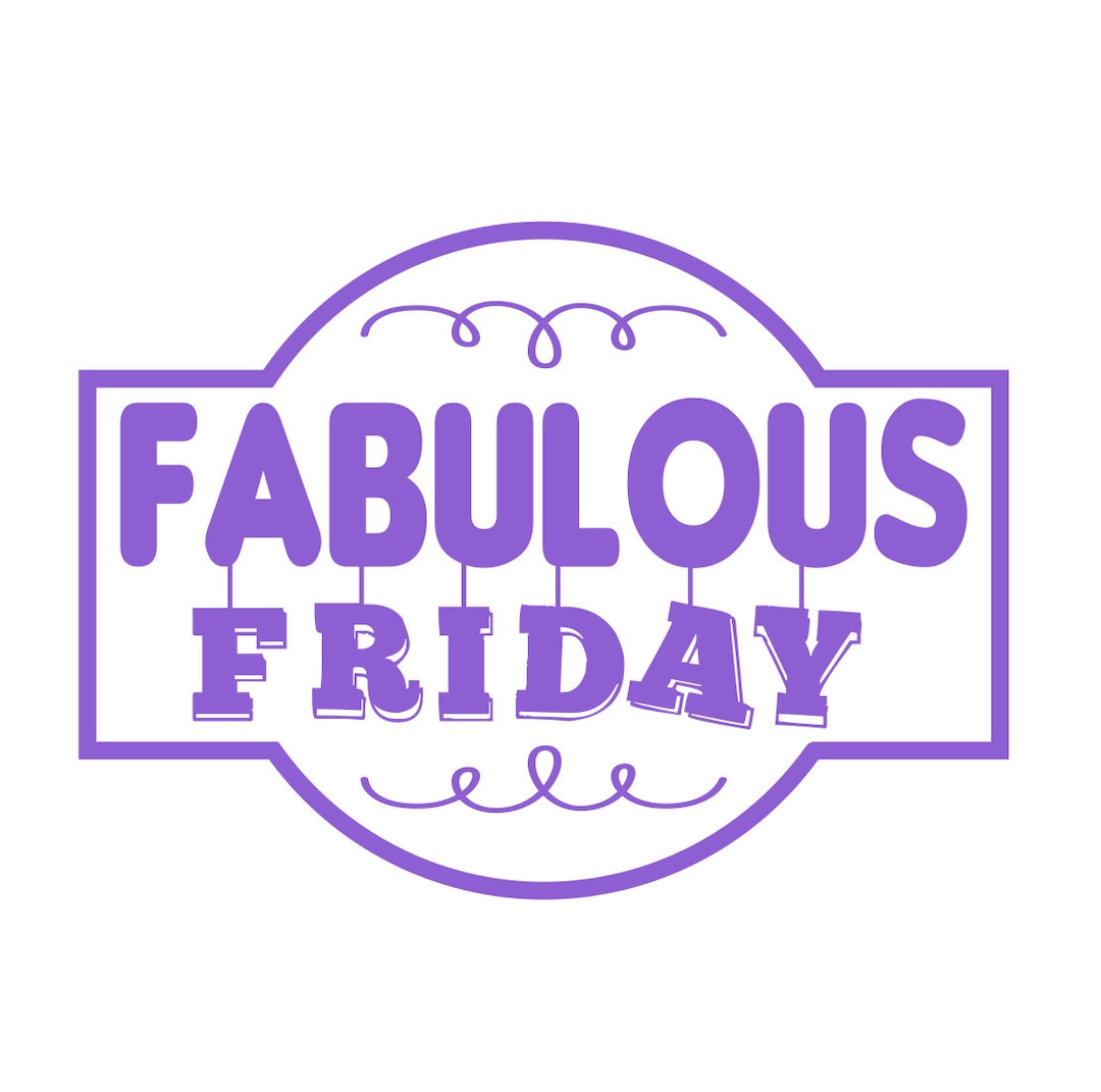 FABULOUS FRIDAY SVG - Etsy