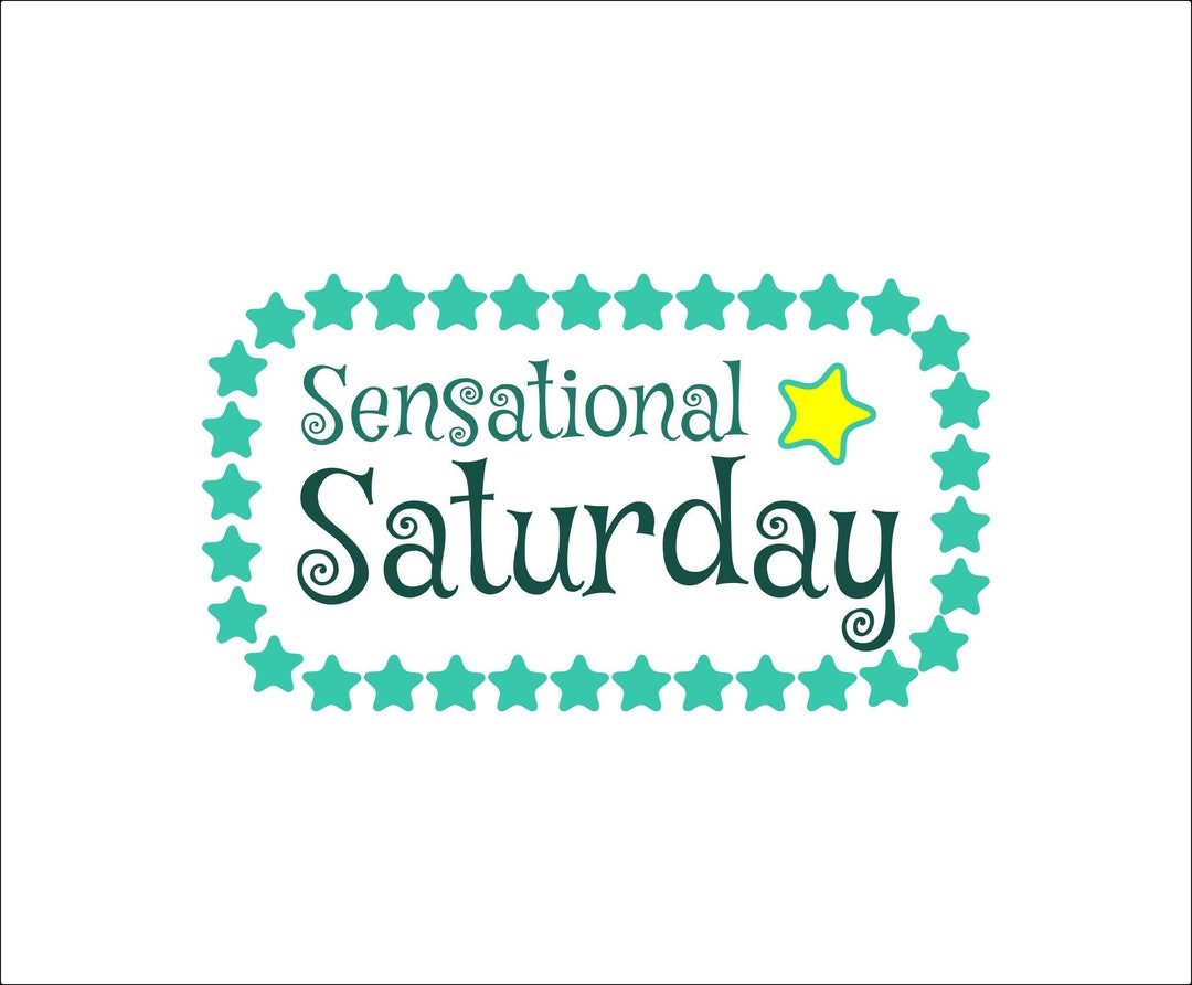 SENSATIONAL SATURDAY SVG - Etsy