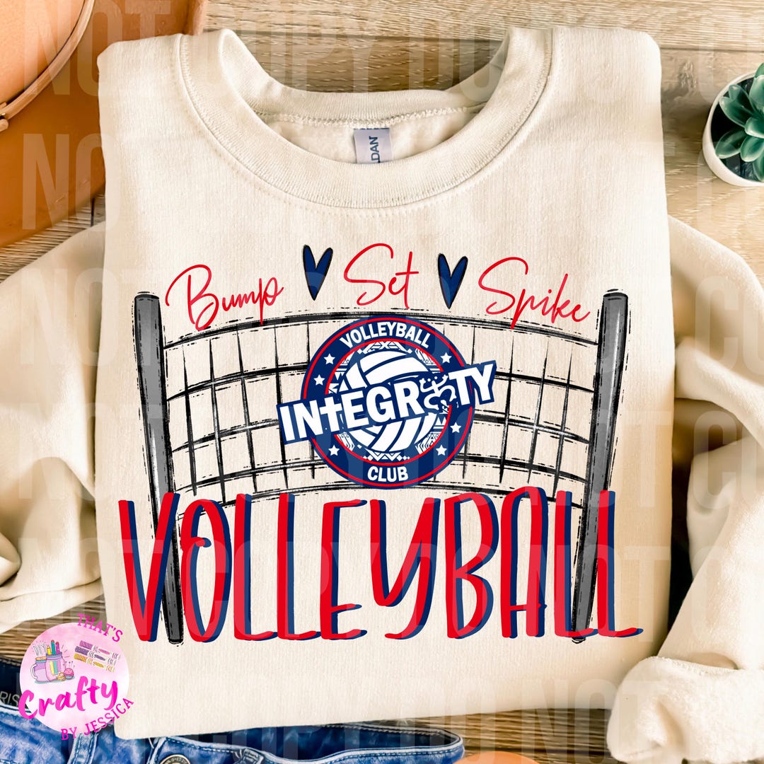 Bump Set Spike Integrity Volleyball PNG, Digital File, Sublimation ...