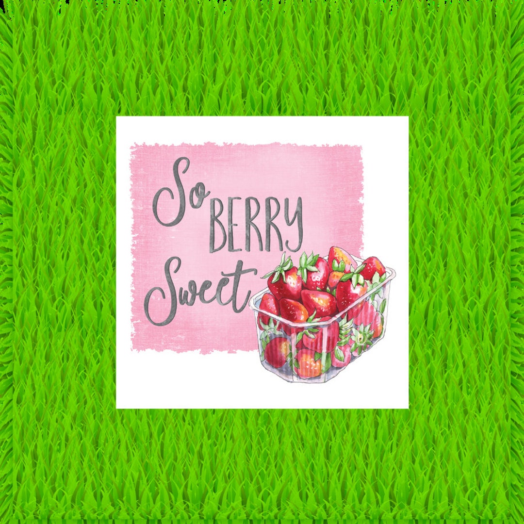 So Berry Sweet Strawberry Sign - Etsy