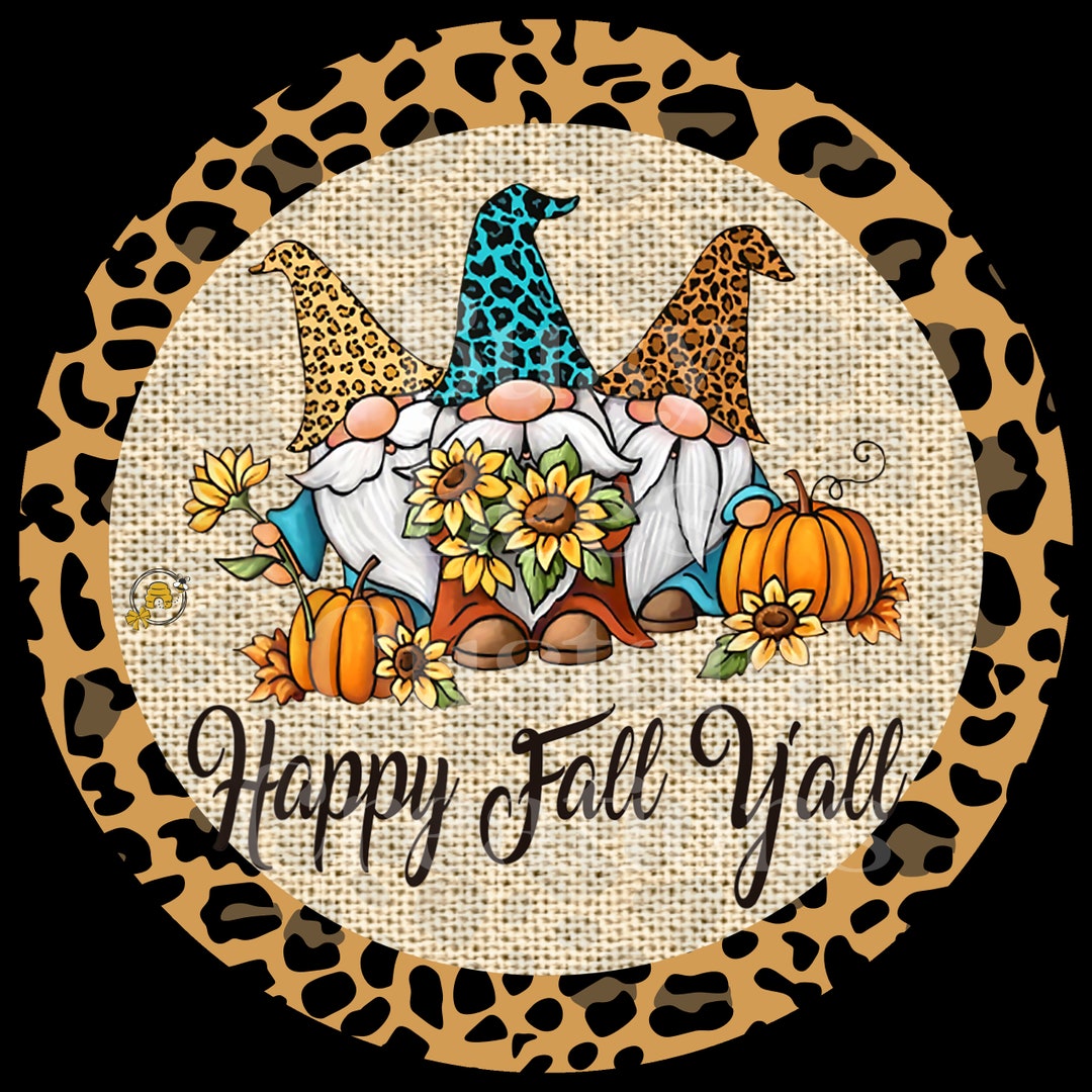 Happy Fall Y'all 3 Leopard Gnomes Aluminum Wreath Sign - Etsy