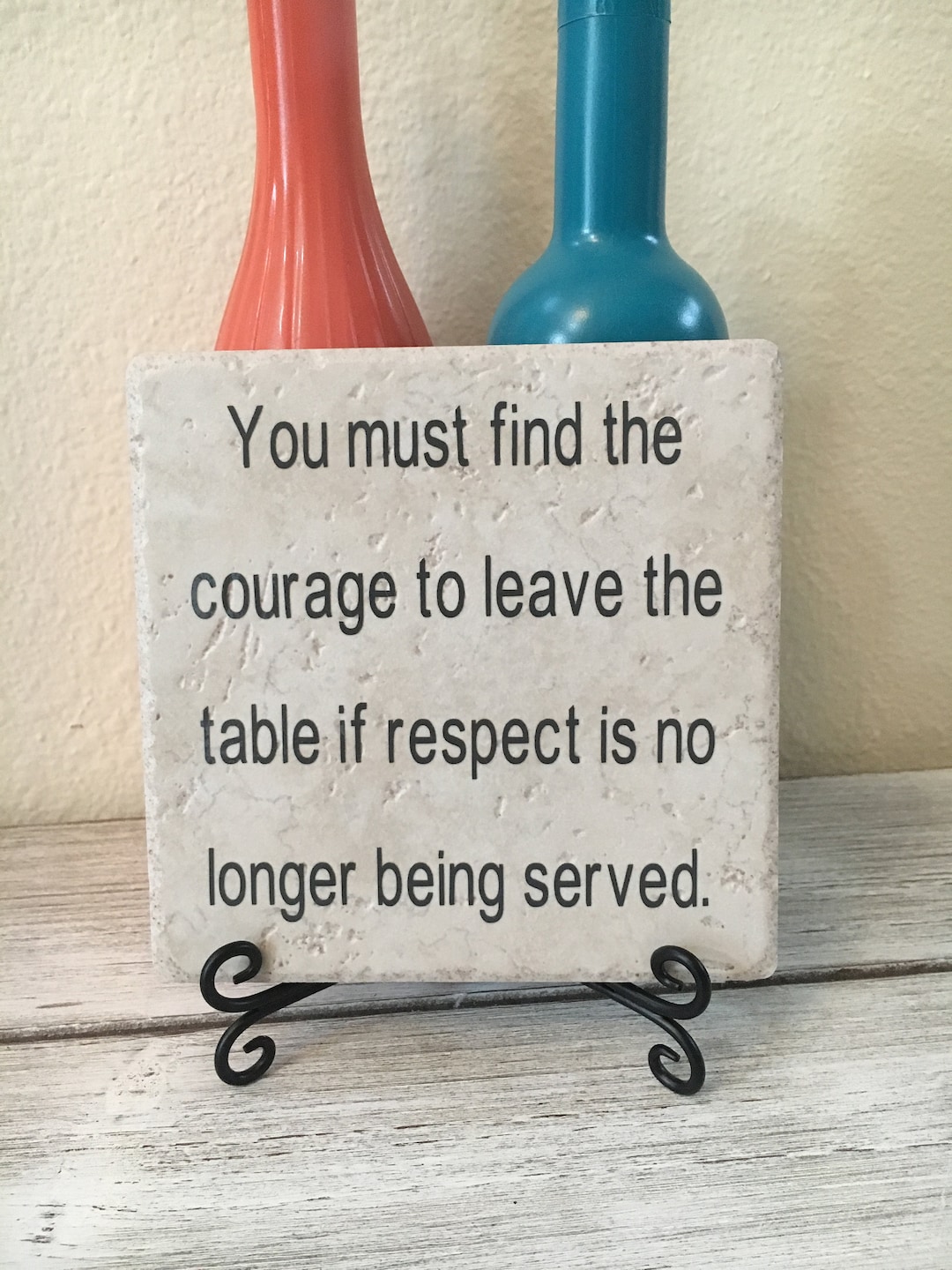 You Must Find the Courage to Leave the Table If Respect is No Longer ...