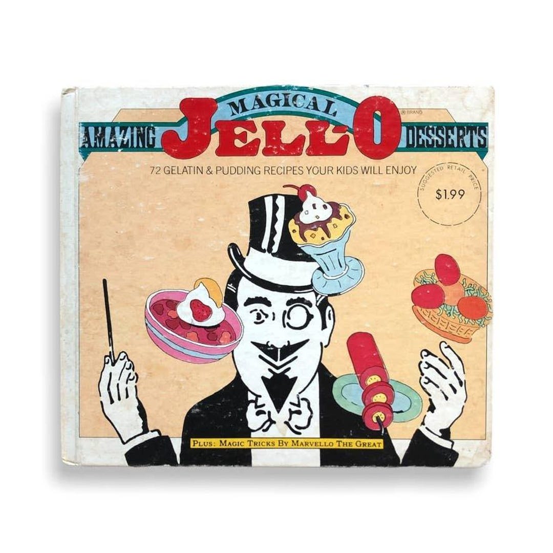 Amazing Magical Jello Desserts, Children's Recipe, Illustrated Cookbook ...