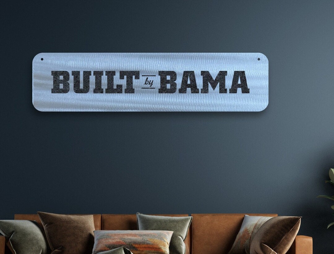 Built by Bama Aluminum Sign (long) - Etsy