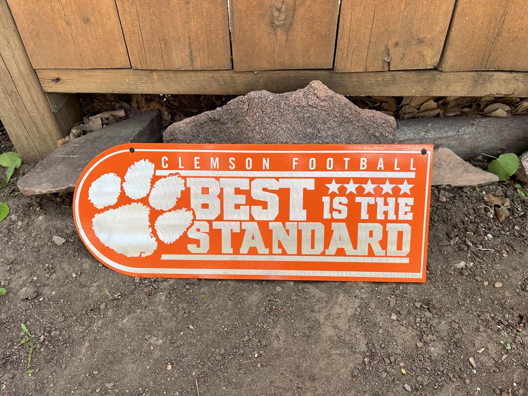 Best is the Standard Clemson Plaque - Etsy