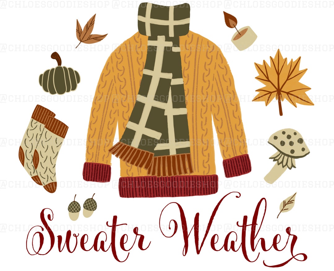Sweater Weather PNG Fall Sublimation Designs for Shirts Cozy Fall ...