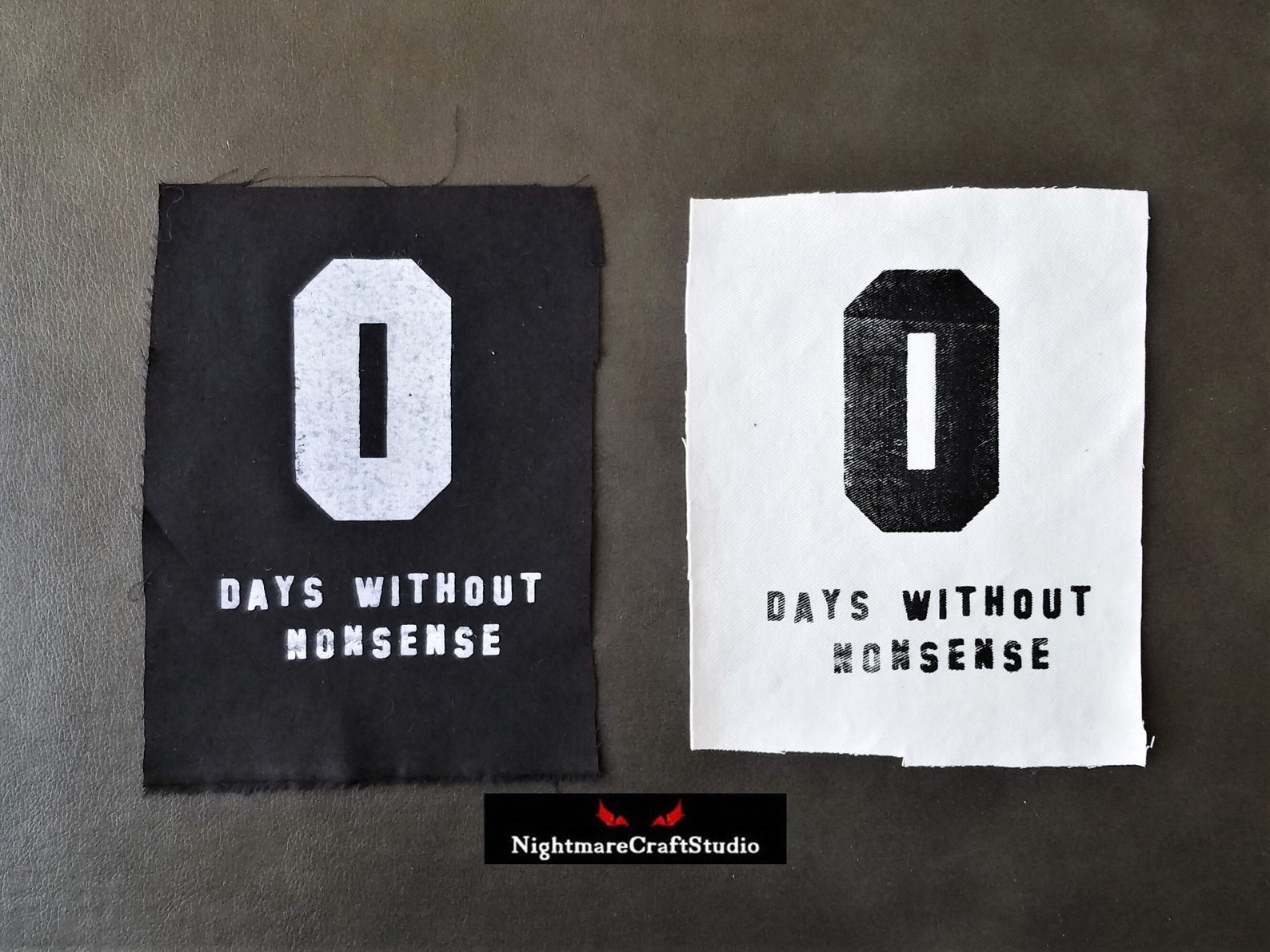 0 Days Without Nonsense Sign Screenprinted Cloth Patch | Etsy