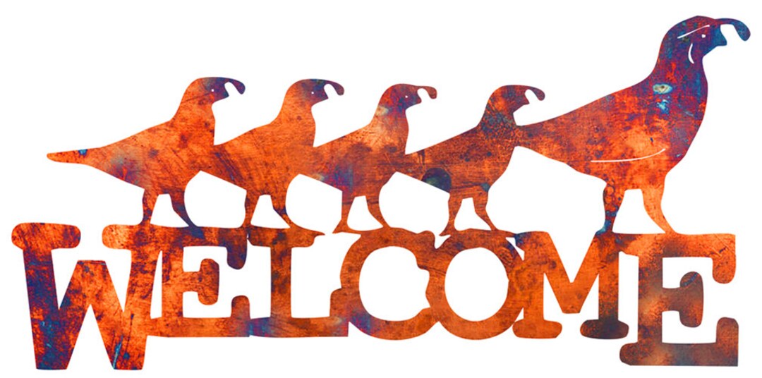 Welcome Quail Metal Sign With the Illusion of A Copper Finish. 24x13 ...