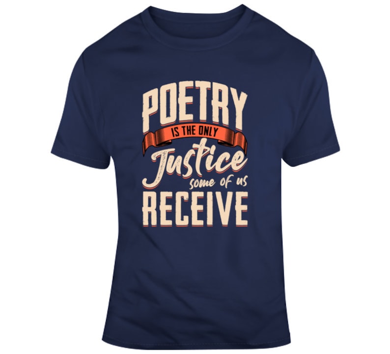 Poetry is Justice T-shirt: Gift for Writers & Poets - Etsy