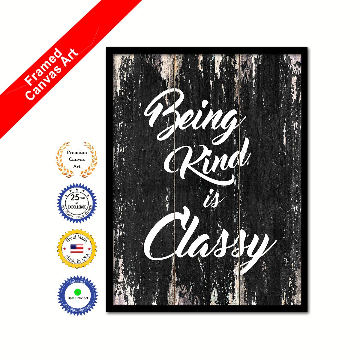 Being Kind is Classy Motivational Quote Saying Canvas Framed | Etsy