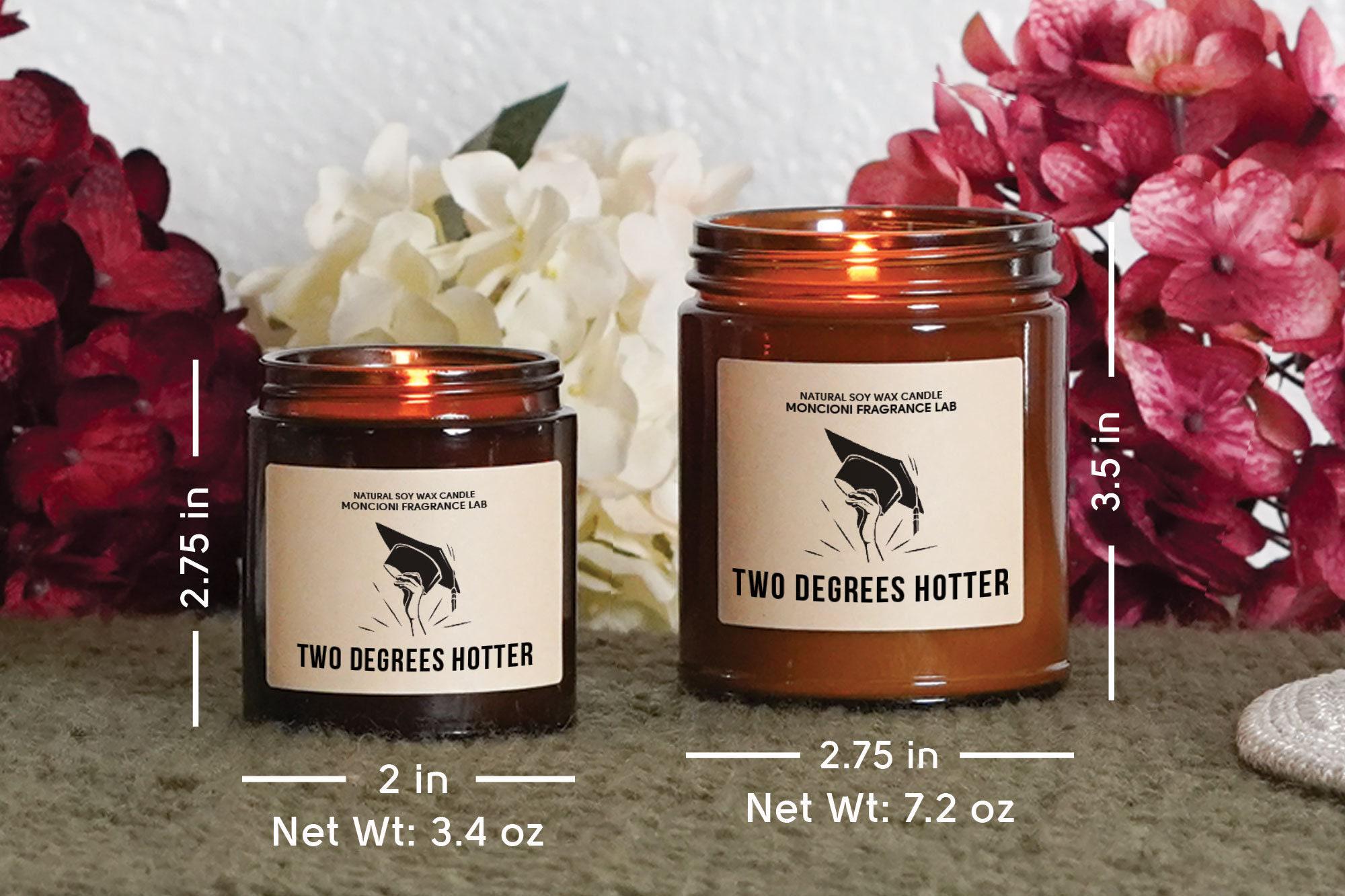Two Degrees Hotter Scented Soy Candle, Funny Grad Gift for Her, Best ...