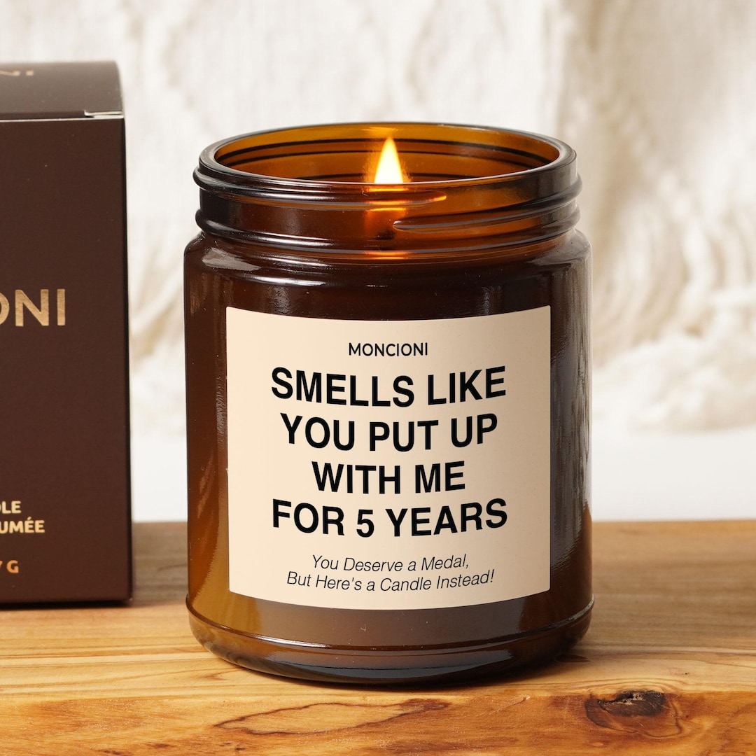 5th Anniversary Gift, Smells Like You Put up With Me for 5 Years Soy ...