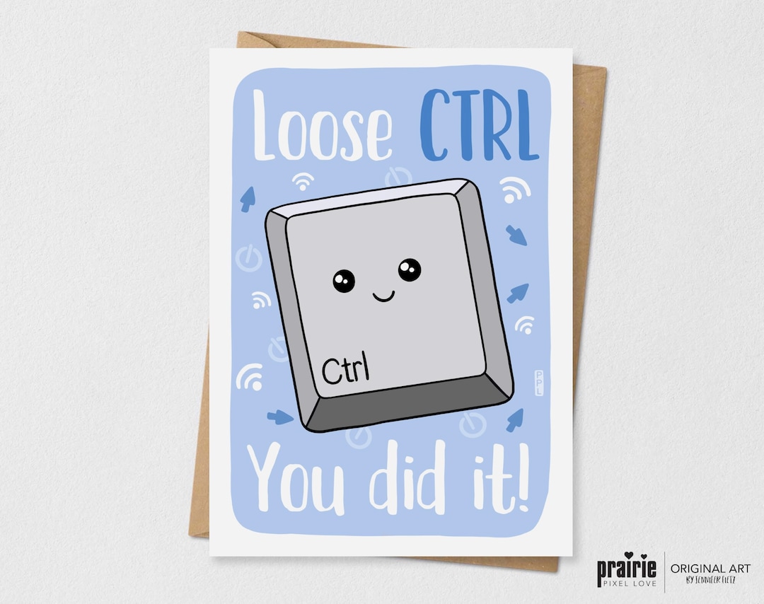 Loose CTRL Graduation Card, Computer Card, Coding Card, Graduation ...