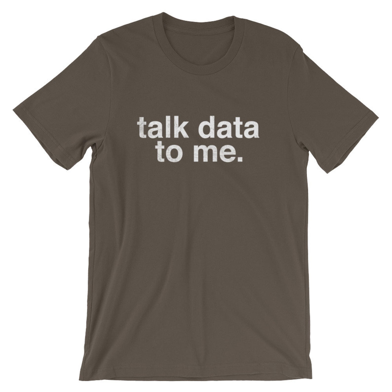 Talk Data to Me Unisex Shirt Data Analyst Shirt Data | Etsy
