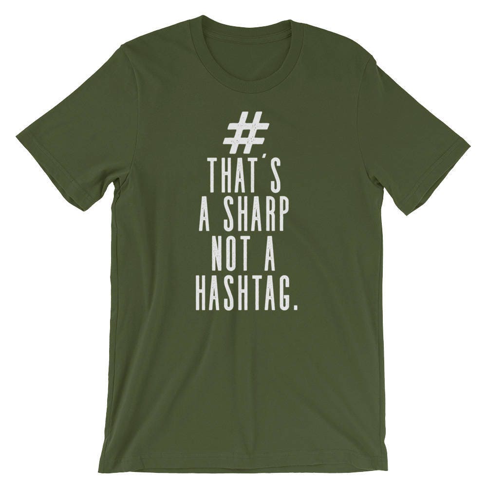 That's A Sharp Not A Hashtag Unisex Shirt Musician - Etsy
