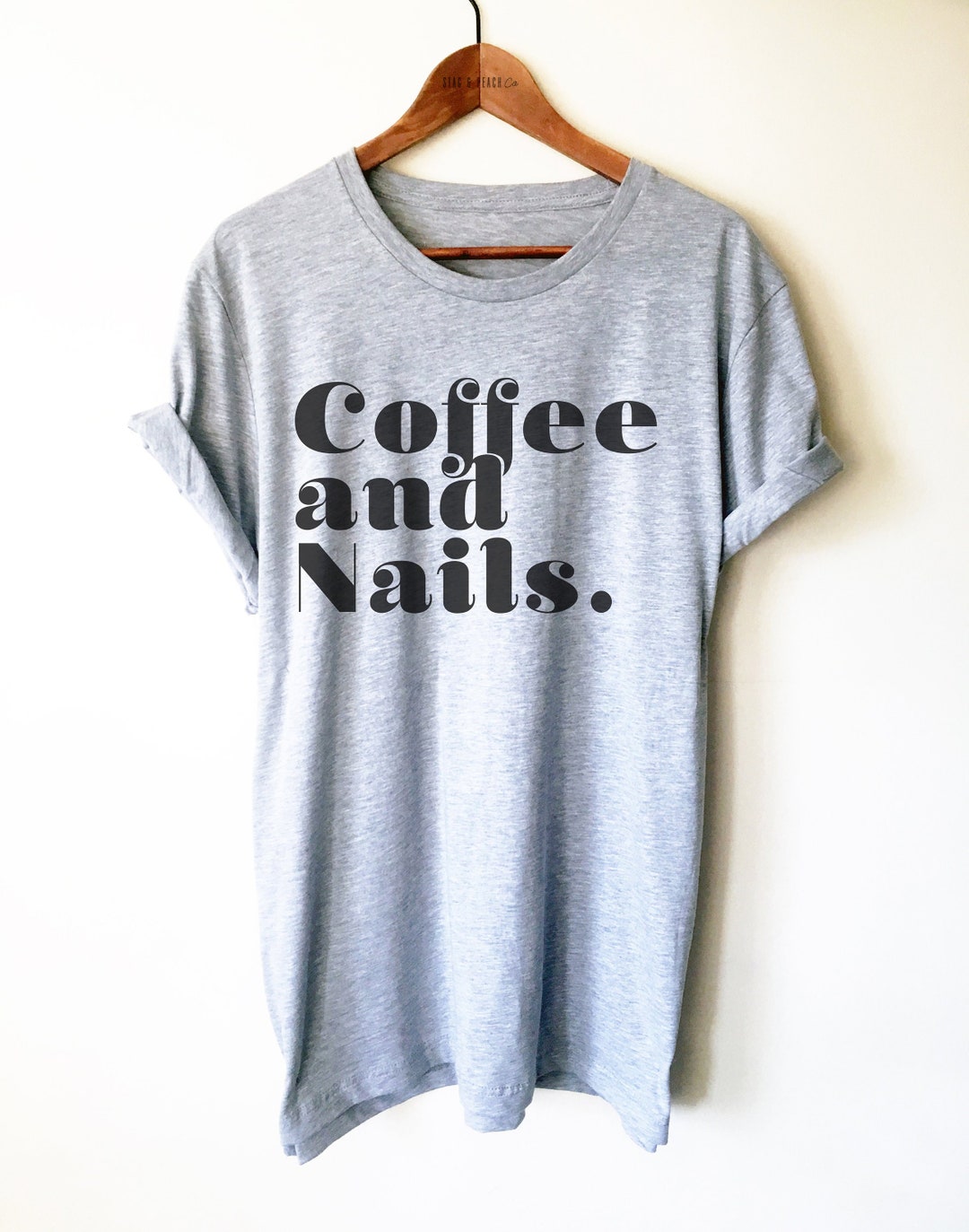 Funny Nail Technician Shirt - Coffee and Nails Unisex Shirt, Nail Tech ...