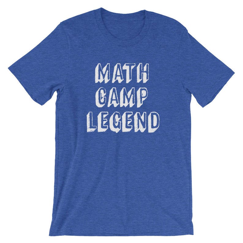 Math Camp Legend Unisex Shirt - Math Funny T-shirt, Funny Math Shirt ...