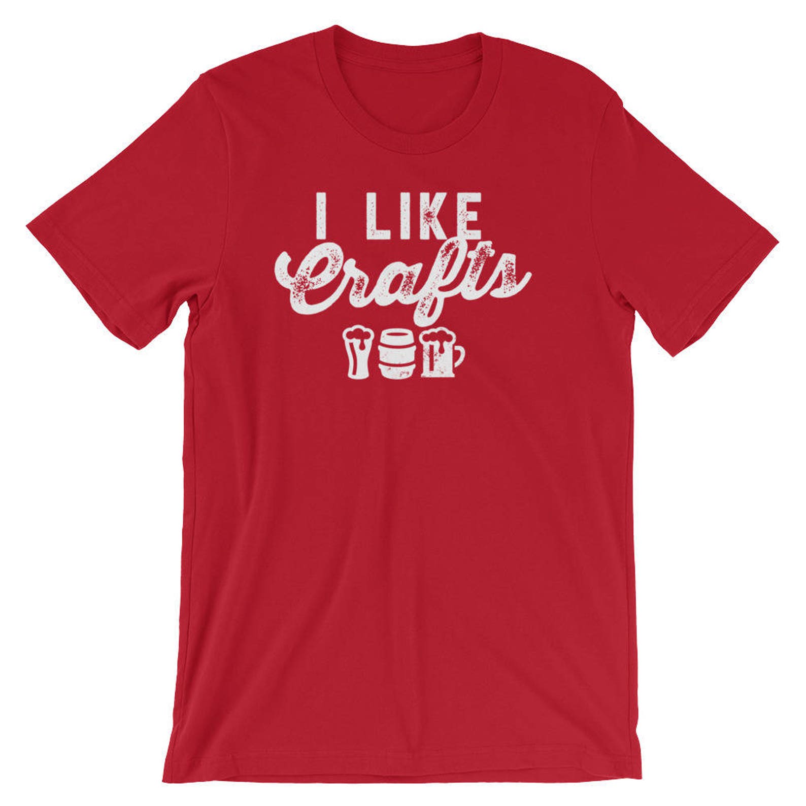 I Like Crafts Unisex Shirt - Beer Shirt | Drinking Shirt | Craft Beer ...
