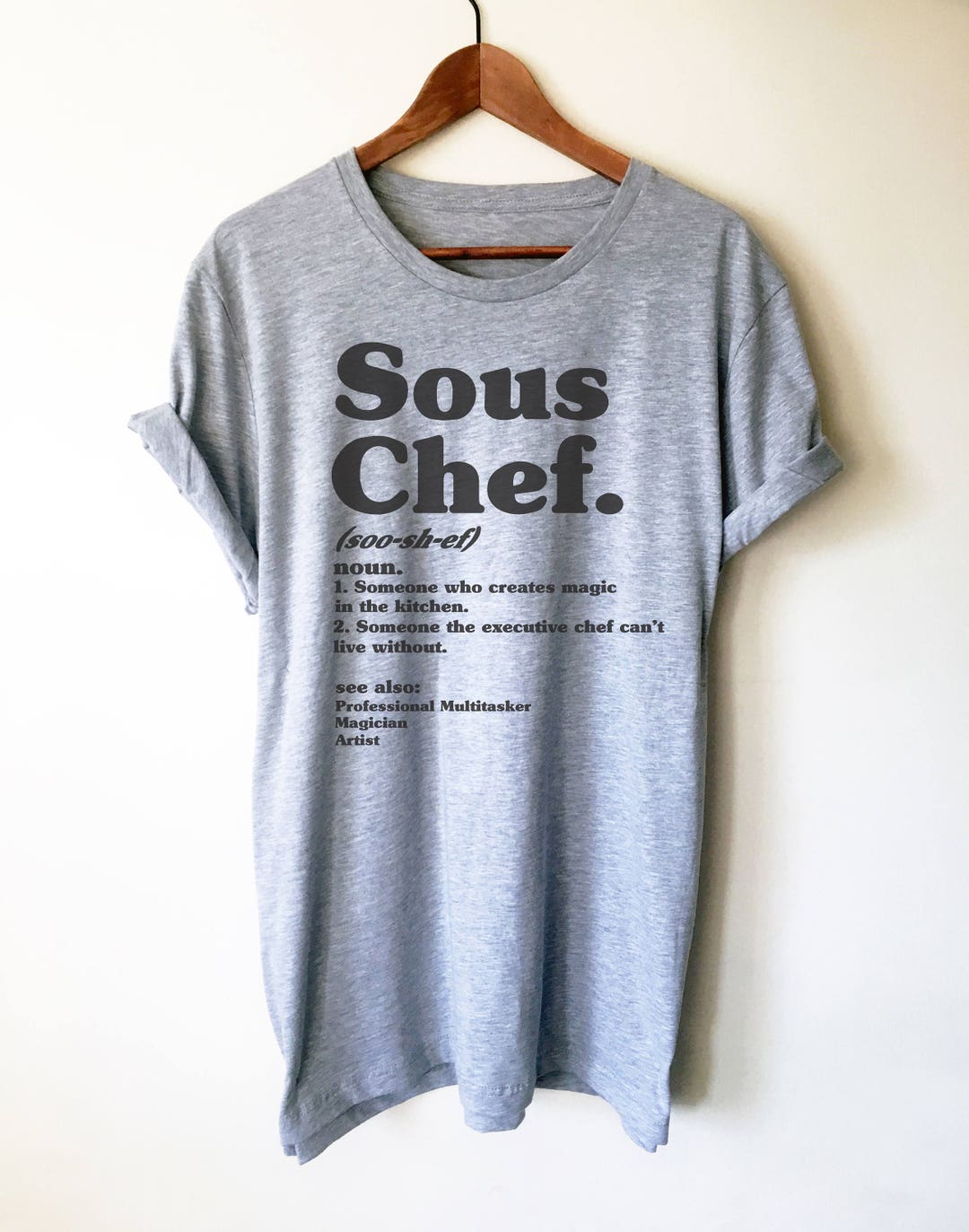 Sous Chef Definition Unisex Shirt - Chef Shirt, Chef Gift, Cooking ...