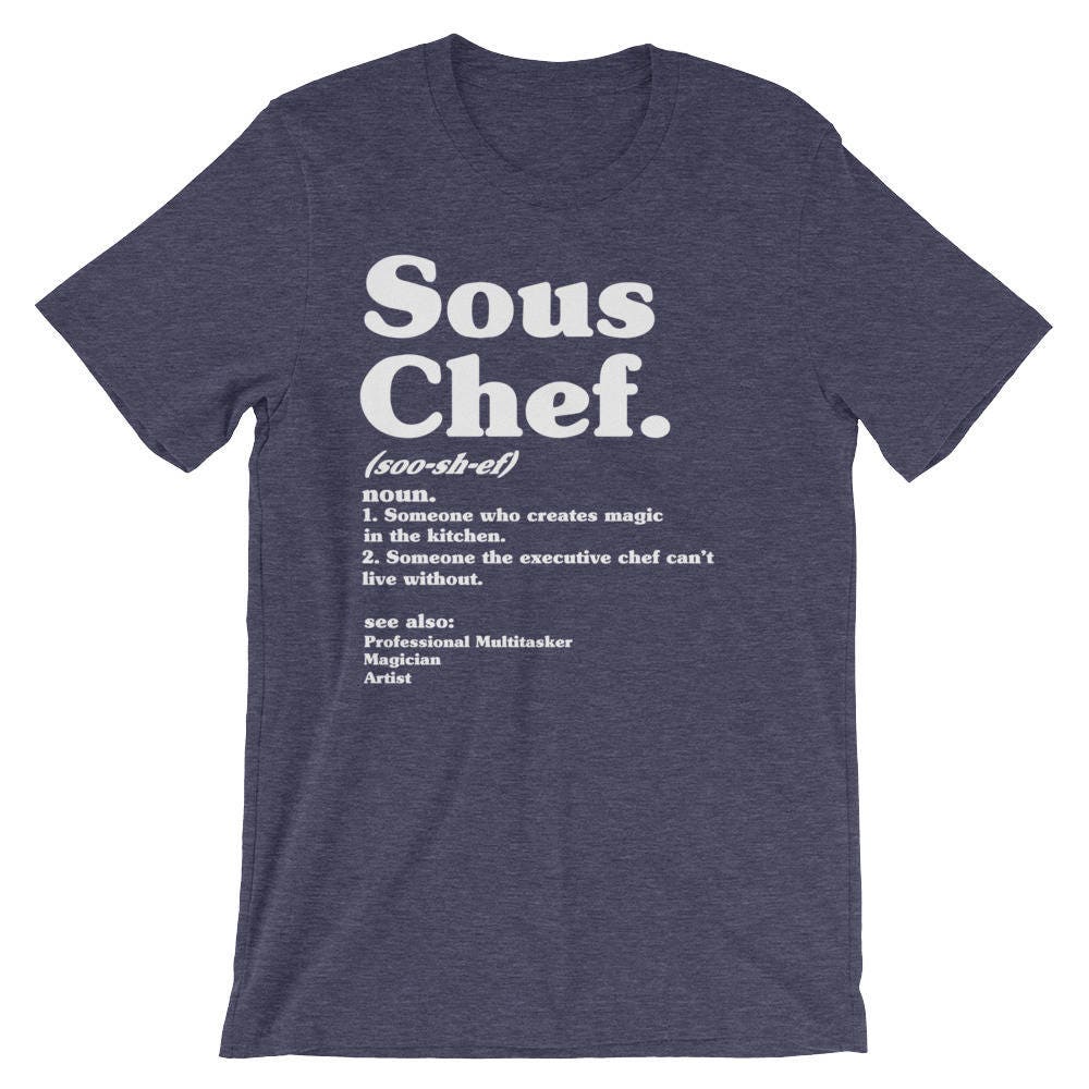 Sous Chef Definition Unisex Shirt - Chef Shirt, Chef Gift, Cooking ...