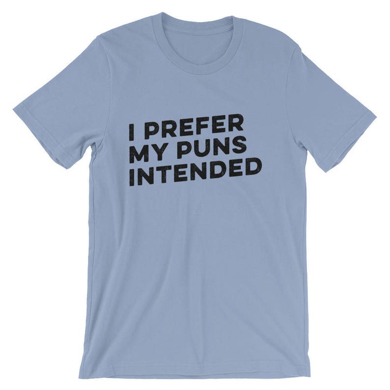 I Prefer My Puns Intended Unisex Shirt Book Lover T Shirts - Etsy