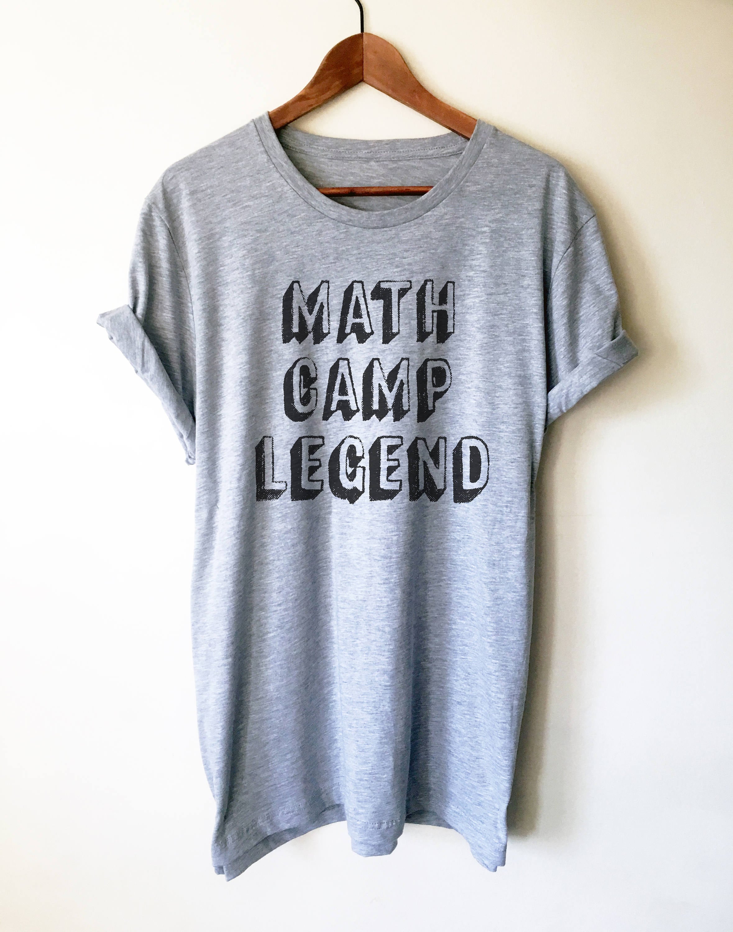 Math Camp Legend Unisex Shirt - Math Funny T-shirt, Funny Math Shirt ...