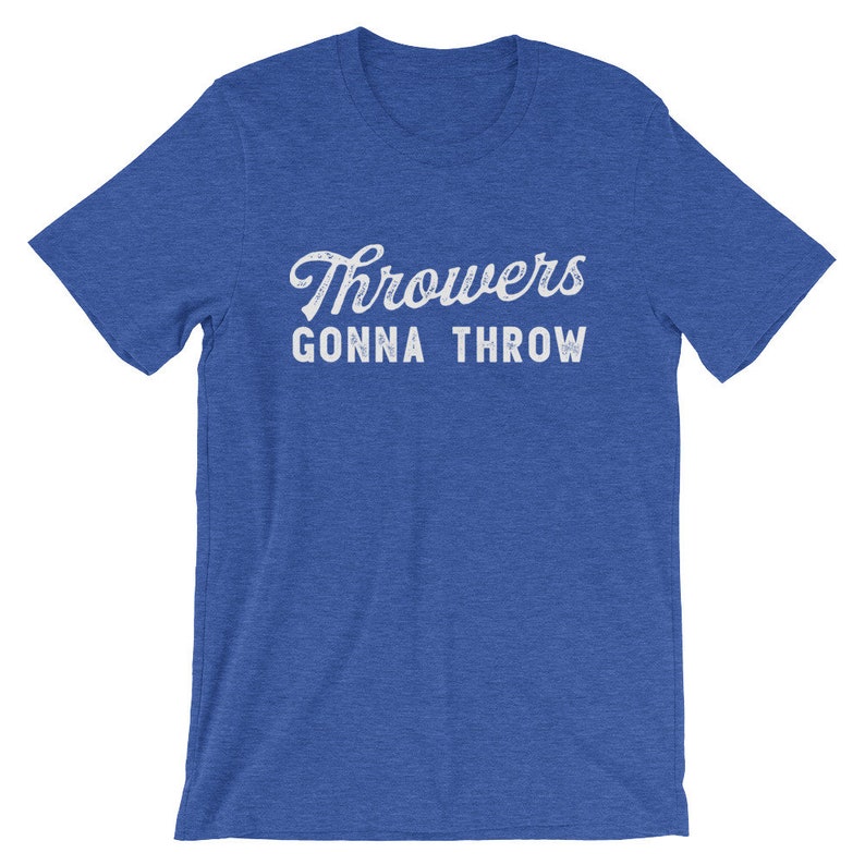 Throwers Gonna Throw Unisex Shirt Discus Shirt Discus Gift | Etsy