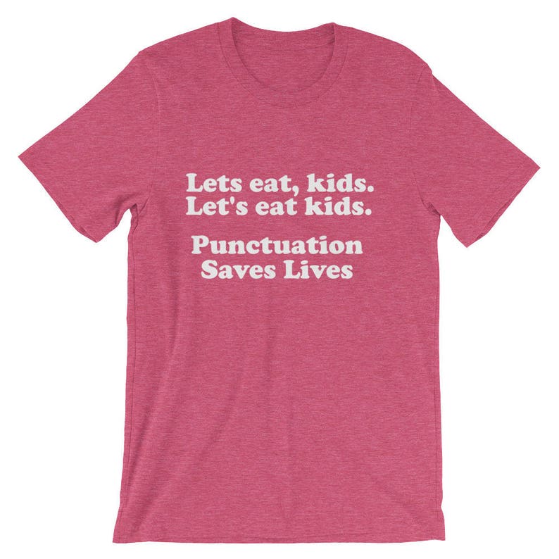 Punctuation Saves Lives Unisex Shirt Grammar Shirt English - Etsy