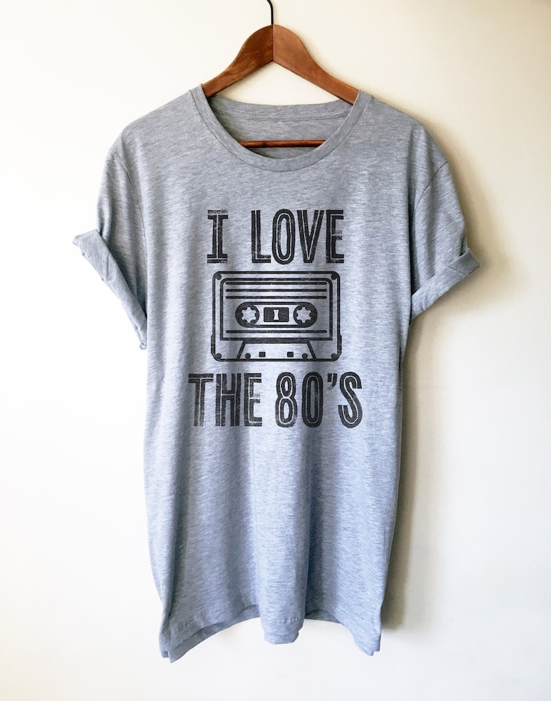 I Love the 80's Unisex Shirt 80s T Shirt Retro DJ - Etsy