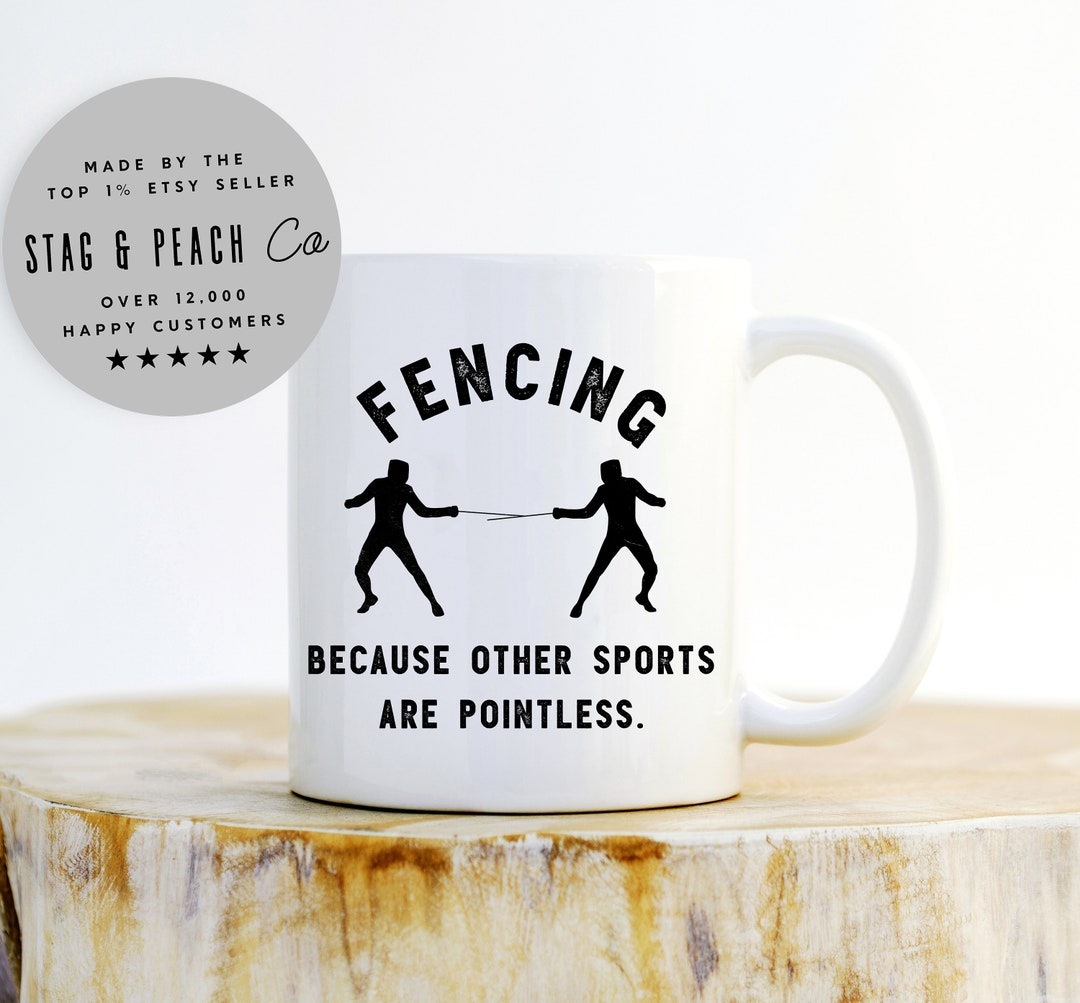 Funny Fencing Mug - Because Other Sports Are Pointless, Gift for Fencer ...