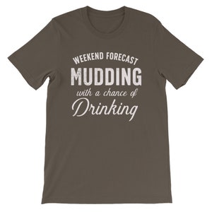 Mudding With A Chance of Drinking Unisex Shirt - Mudding Shirt, off ...