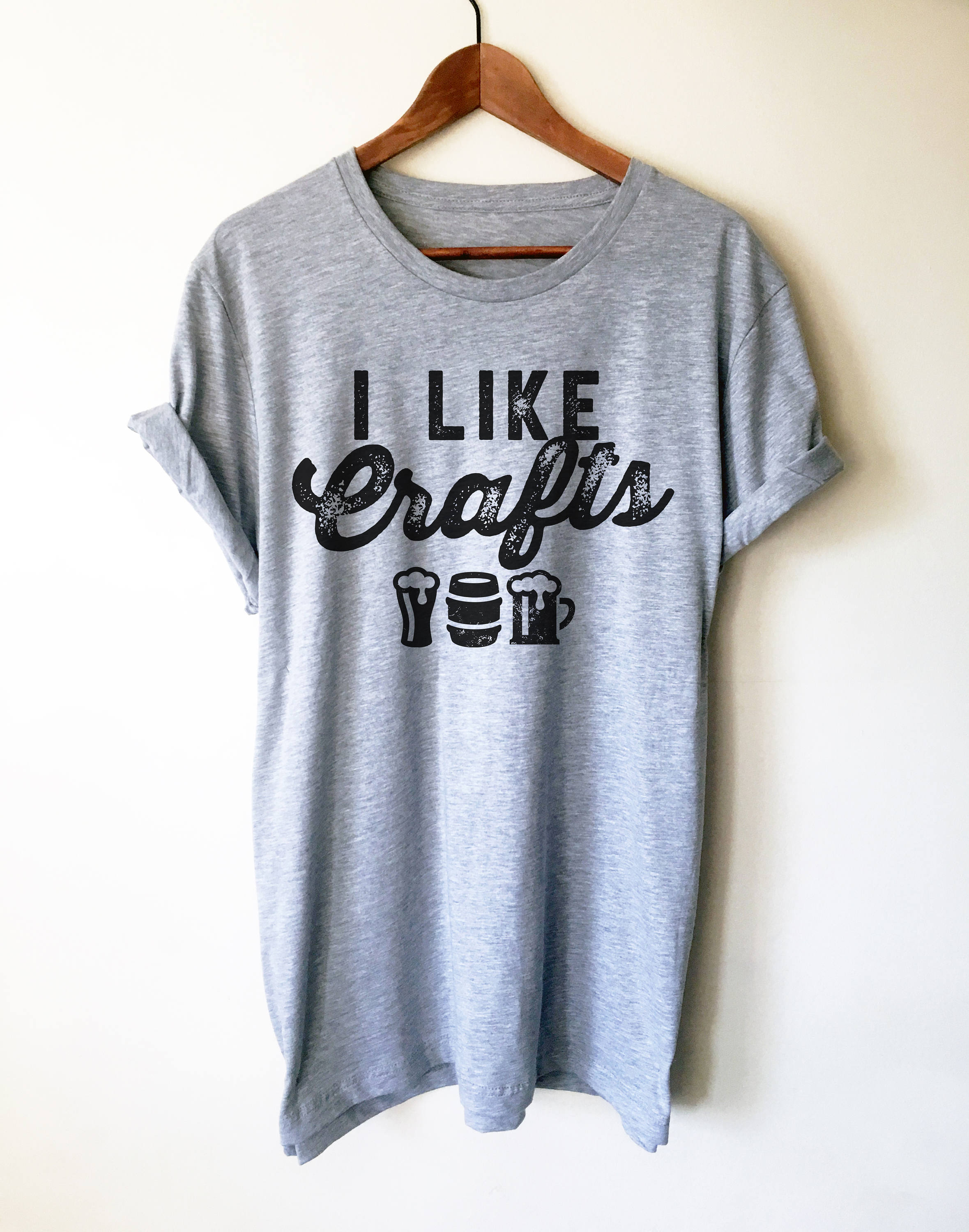 I Like Crafts Unisex Shirt - Beer Shirt | Drinking Shirt | Craft Beer ...