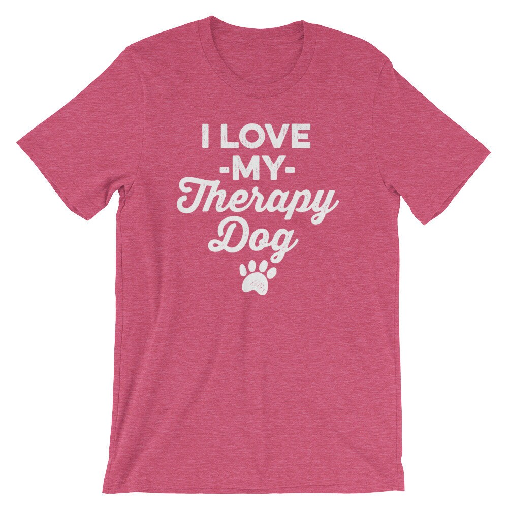 I Love My Therapy Dog Unisex Shirt - Dog Training Tshirt, Dog Shirt ...