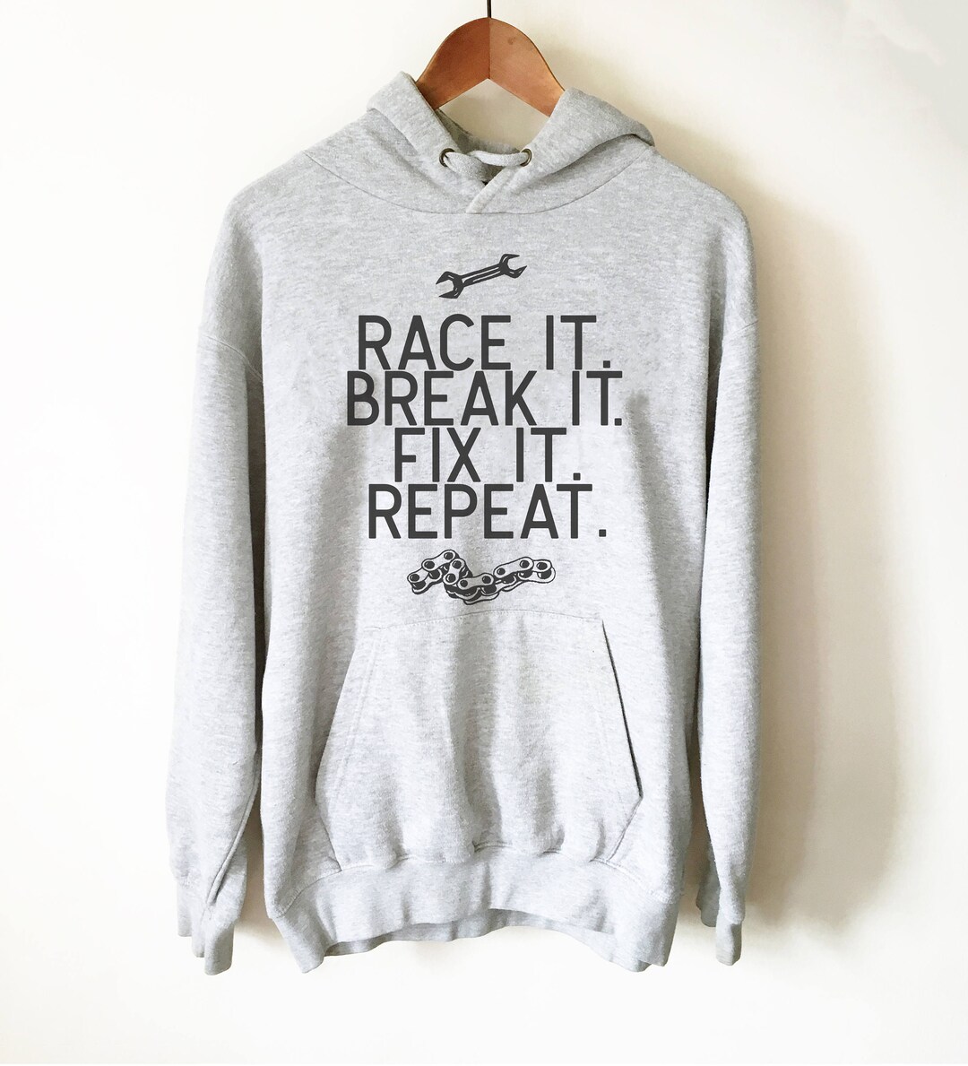 Race It Break It Fix It Repeat Hoodie - Mechanic Shirts, Racing Shirts ...