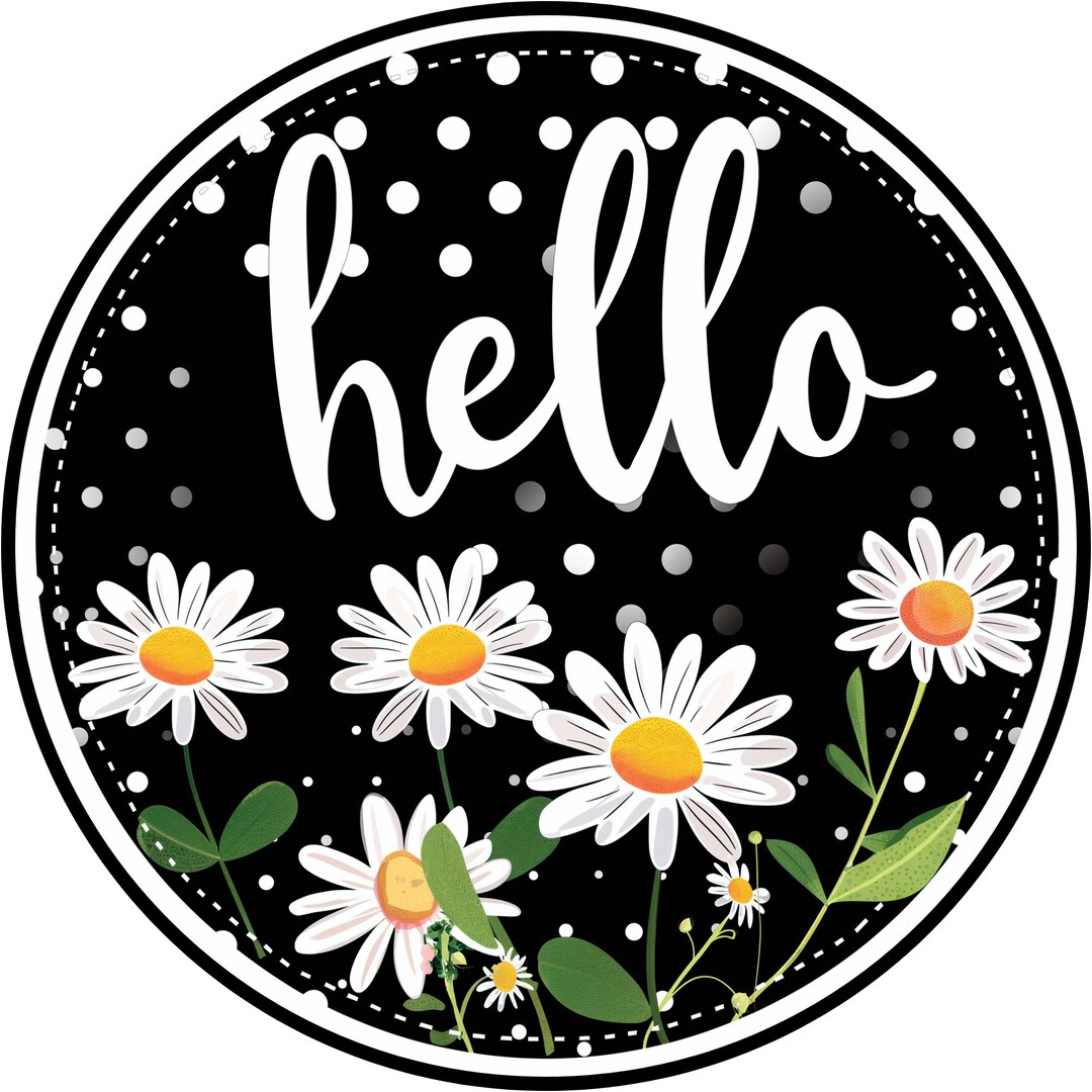 Hello Daisy Polka Dot Metal Wreath Sign, Round Sublimated Metal Wreath ...