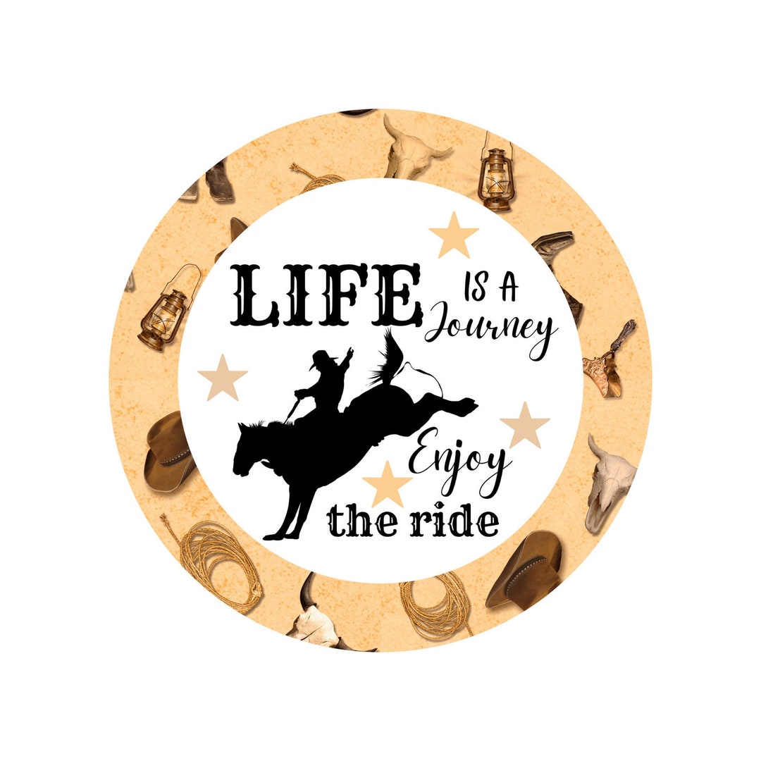 Rodeo Sign, Western Wall Decor, Life is A Journey Wreath Attachment - Etsy