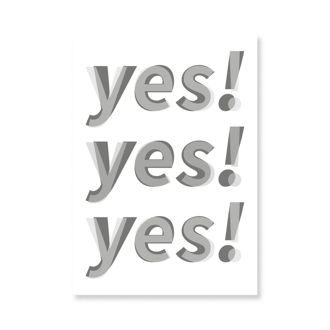 Yes! Yes! Yes! | Greeting Card | Postcard | Saying | Motivation ...