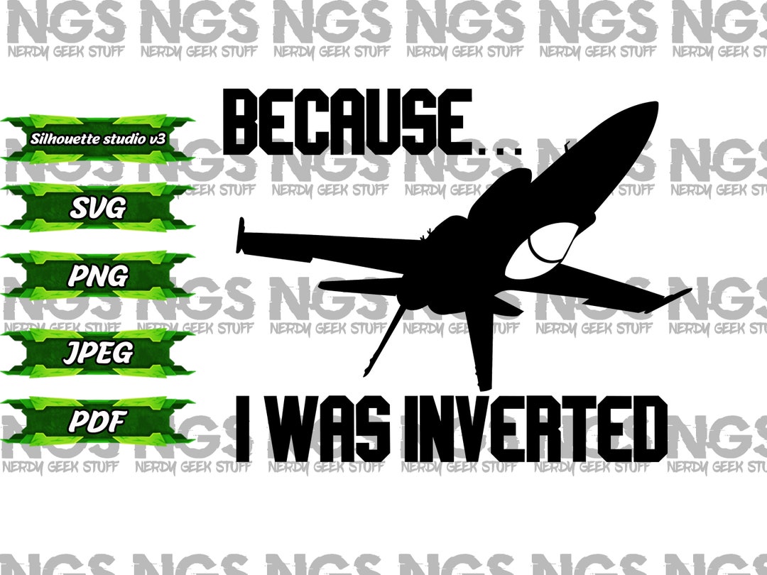 Top Gun Because I Was Inverted Vinyl Decal Svg Pdf Jpeg Gsp Silhouette ...