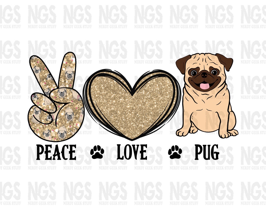 Peace Love Pug Chunky Glitter Png Sublimation Instant Download - Etsy
