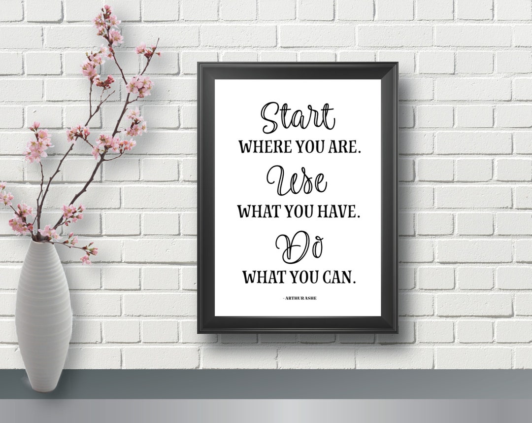 Start Where You Are Quote, Quote Print, Wall Art, Printable Quote ...