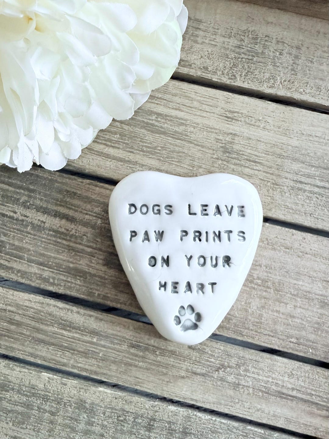 Dogs Leave Paw Prints on Your Heart, Heart Ceramic Stone, Memorial Pet ...