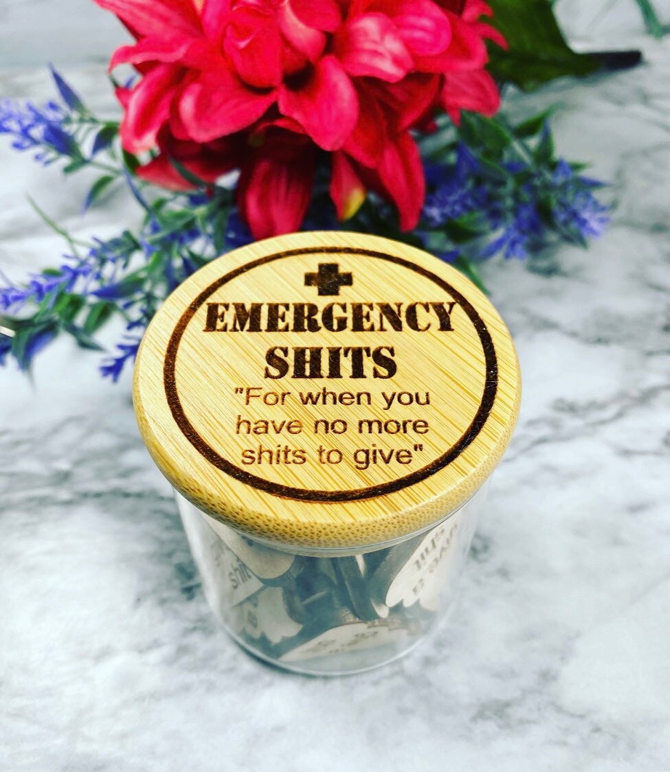 Gag Gift - Emergency Shits jar- Funny Give a Shit jar