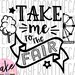 County Fair SVG State Fair Shirt 4-H Shirts Svg Take Me to - Etsy